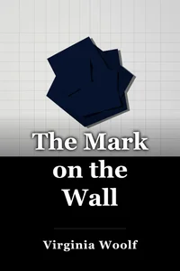The Mark on the Wall book cover