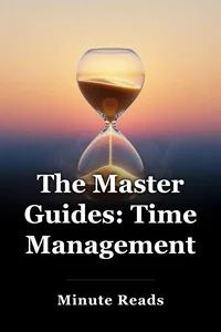 The Master Guides: Time Management book cover