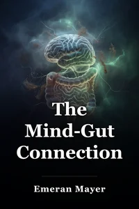 The Mind-Gut Connection book cover