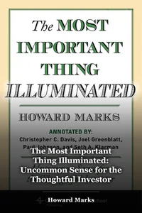 The Most Important Thing Illuminated: Uncommon Sense for the Thoughtful Investor book cover