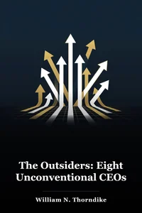 The Outsiders: Eight Unconventional CEOs book cover