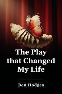 The Play that Changed My Life
