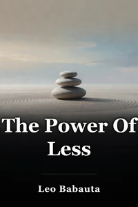 The Power Of Less