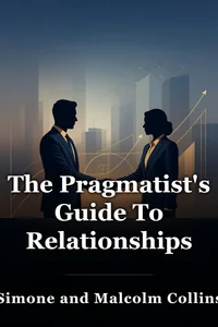 The Pragmatist's Guide To Relationships book cover