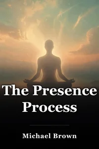 The Presence Process book cover