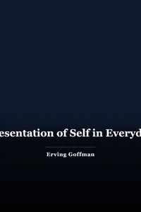 The Presentation of Self in Everyday Life book cover