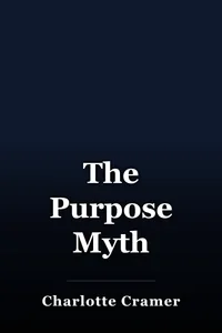 The Purpose Myth book cover