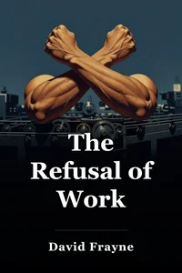 The Refusal of Work book cover