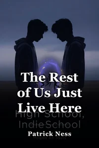 The Rest of Us Just Live Here book cover