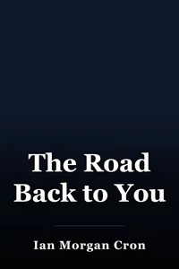 The Road Back to You