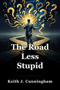 The Road Less Stupid book cover