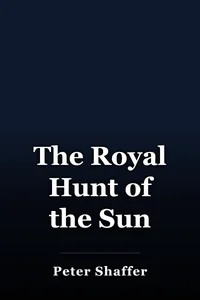 The Royal Hunt of the Sun book cover