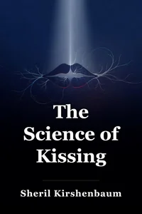 The Science of Kissing book cover