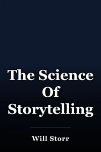 The Science Of Storytelling