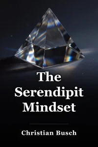 The Serendipity Mindset book cover
