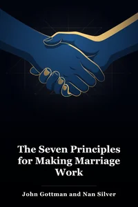 The Seven Principles for Making Marriage Work book cover