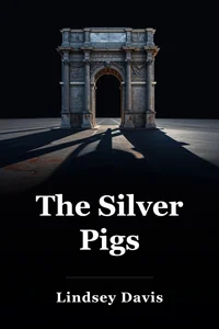 The Silver Pigs book cover