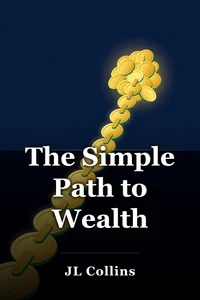 The Simple Path to Wealth book cover