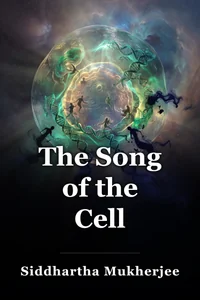 The Song of the Cell book cover