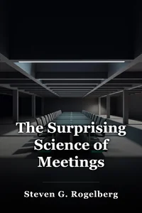 The Surprising Science of Meetings book cover