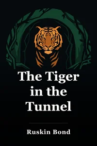 The Tiger in the Tunnel book cover