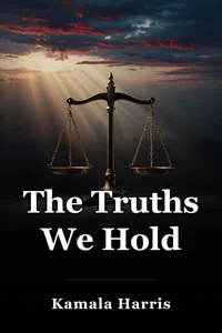 The Truths We Hold book cover