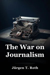 The War on Journalism book cover