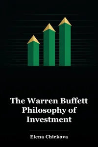 The Warren Buffett Philosophy of Investment