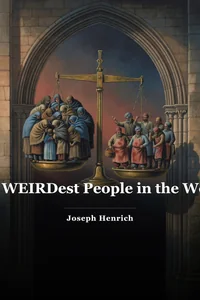 The WEIRDest People in the World book cover