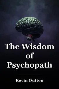 The Wisdom of Psychopaths book cover