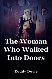 The Woman Who Walked Into Doors book cover