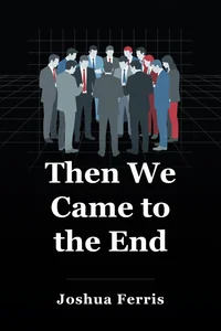 Then We Came to the End book cover