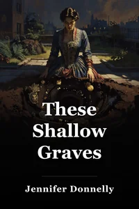These Shallow Graves book cover