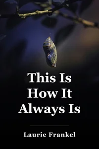 This Is How It Always Is book cover
