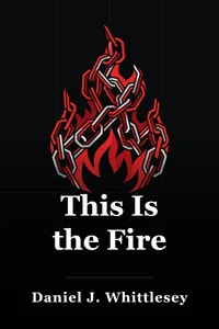 This Is the Fire book cover