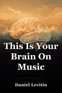 This Is Your Brain On Music book cover
