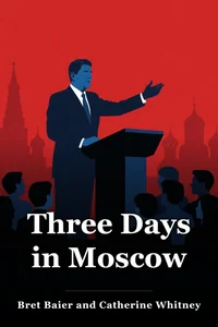 Three Days in Moscow