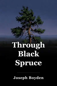 Through Black Spruce book cover