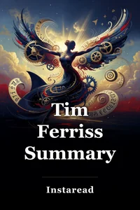 Tim Ferriss Summary book cover