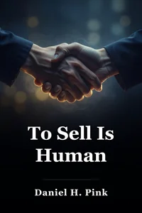 To Sell Is Human book cover