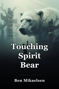 Touching Spirit Bear book cover