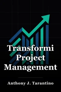 Transforming Project Management
