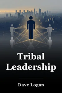 Tribal Leadership