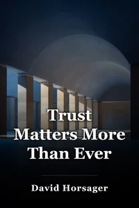 Trust Matters More Than Ever book cover