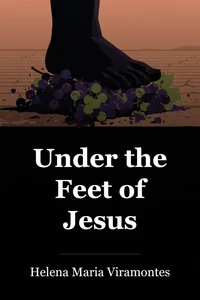 Under the Feet of Jesus book cover