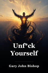 Unf*ck Yourself book cover