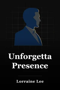 Unforgettable Presence book cover
