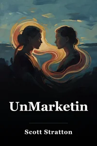 UnMarketing