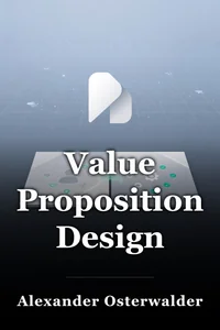 Value Proposition Design