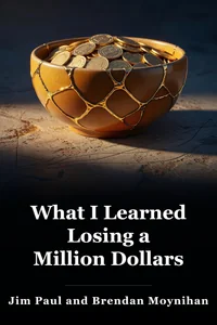 What I Learned Losing a Million Dollars book cover